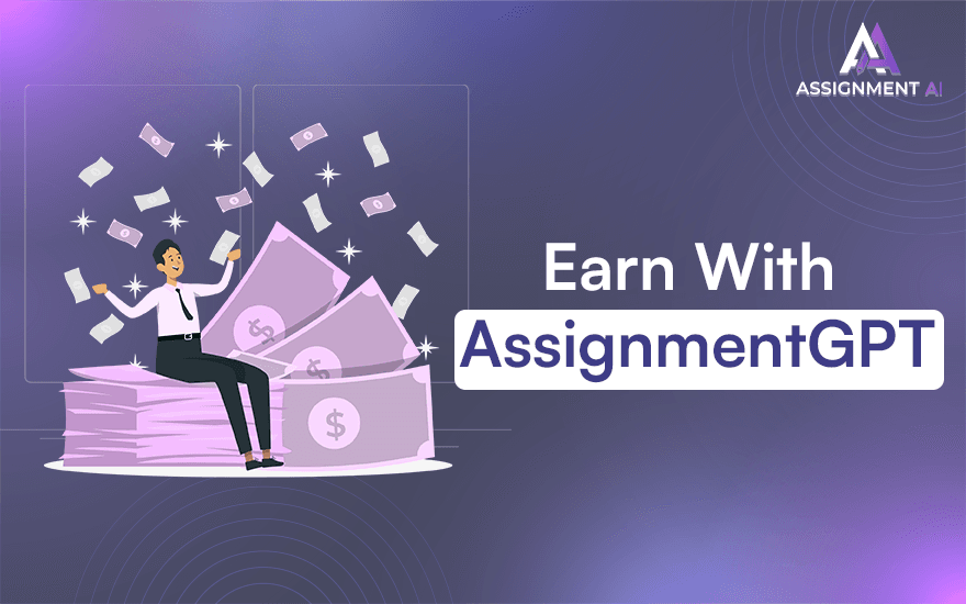 Unlock Earning Potential with AssignmentGPT AI